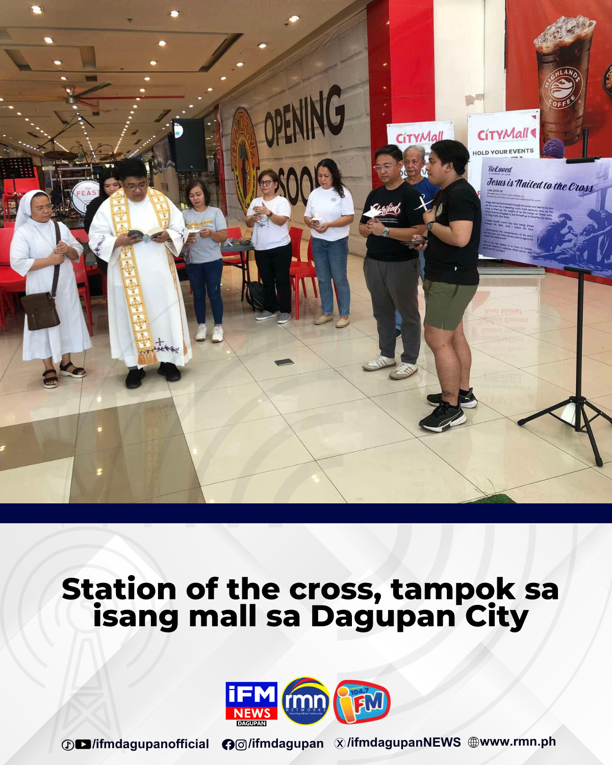 STATION OF THE CROSS, TAMPOK SA ISANG MALL SA DAGUPAN CITY - RMN Networks