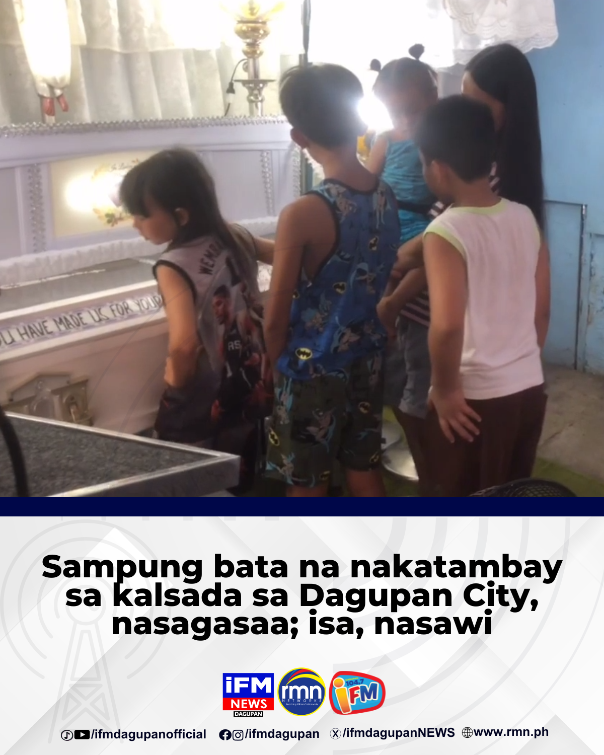 SAMPUNG BATA NA NAKATAMBAY SA LABAS NG BAHAY, NASAGASAAN; ISA NASAWI - RMN Networks