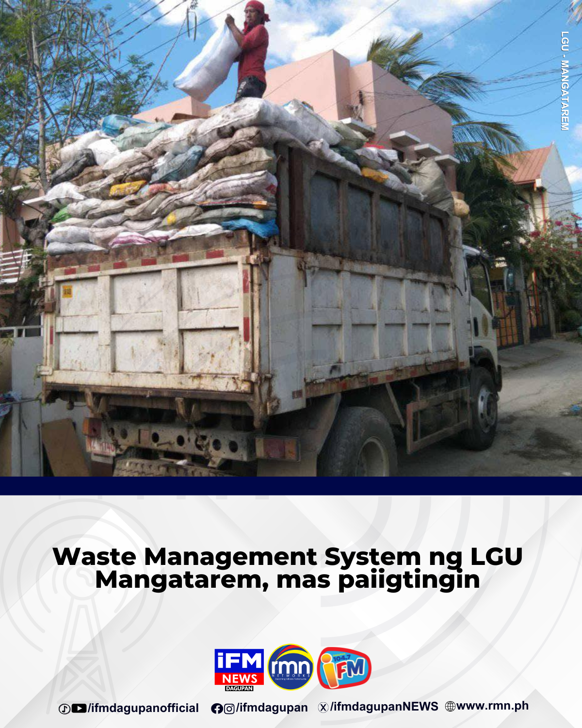 WASTE MANAGEMENT SYSTEM NG LGU MANGATAREM, MAS PAIIGTINGIN - RMN Networks