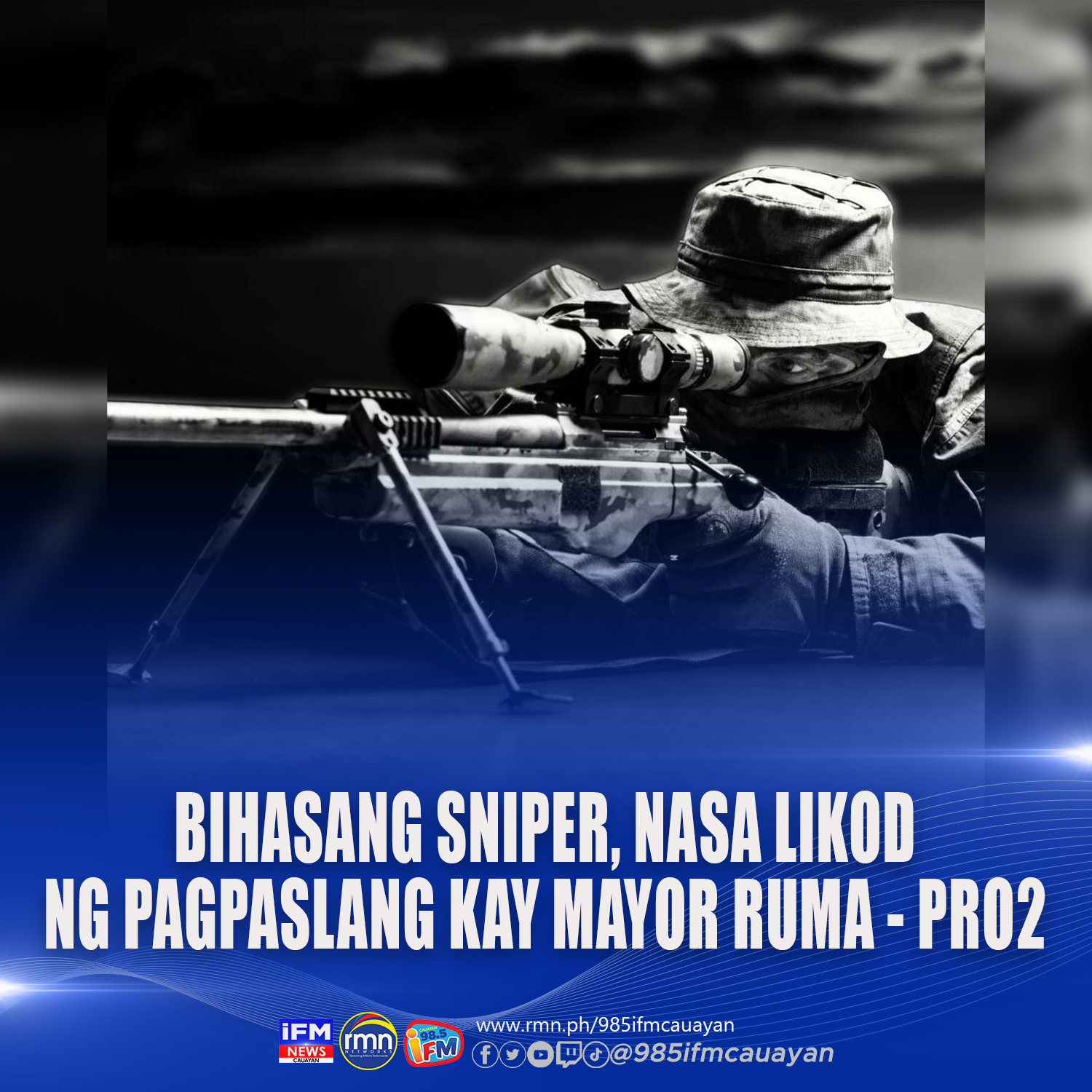 BIHASANG SNIPER, NASA LIKOD NG PAGPASLANG KAY MAYOR RUMA - PRO2 - RMN Networks