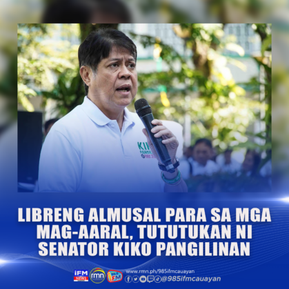 LIBRENG ALMUSAL PARA SA MGA MAG-AARAL, TUTUTUKAN NI SENATOR KIKO ...