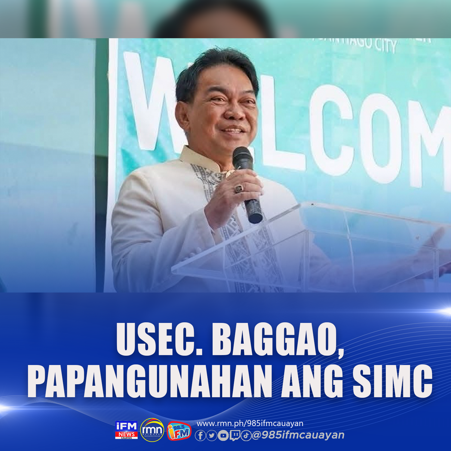 USEC. BAGGAO, PAPANGUNAHAN ANG SIMC - RMN Networks