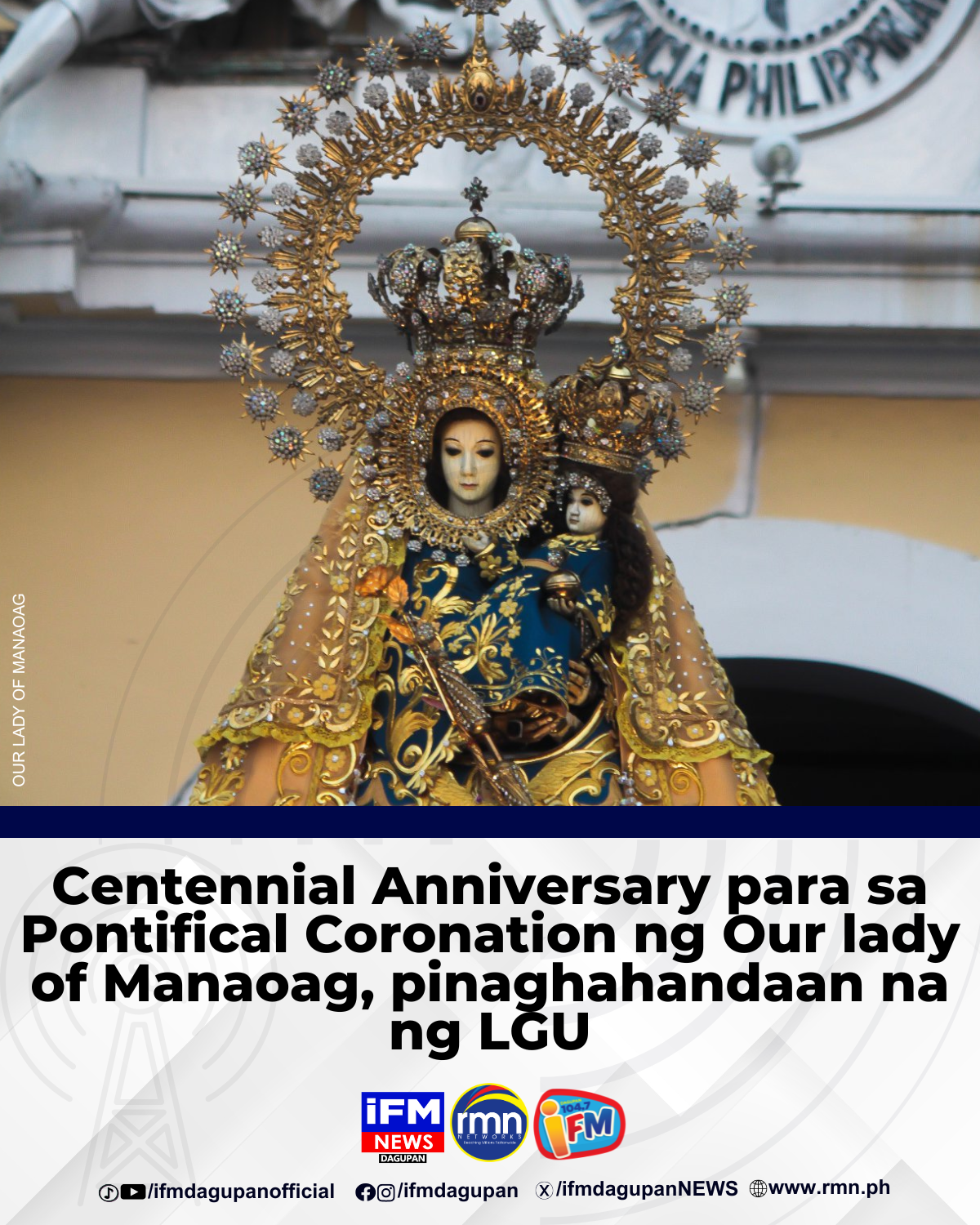 CENTENNIAL ANNIVERSARY PARA SA PONTIFICAL CORONATION NG OUR LADY OF ...