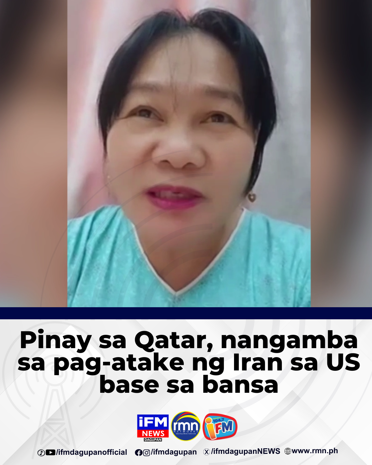 PINAY SA QATAR, NANGAMBA SA PAG-ATAKE NG IRAN SA US BASE SA BANSA - RMN ...
