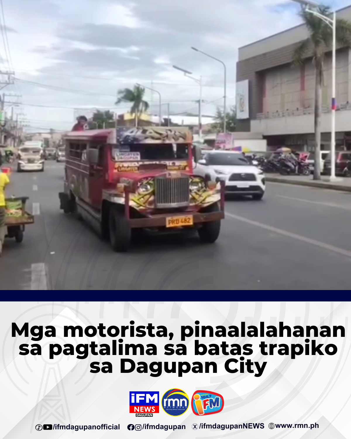 MGA MOTORISTA, PINAALALAHANAN SA PAGTALIMA SA BATAS TRAPIKO SA DAGUPAN ...