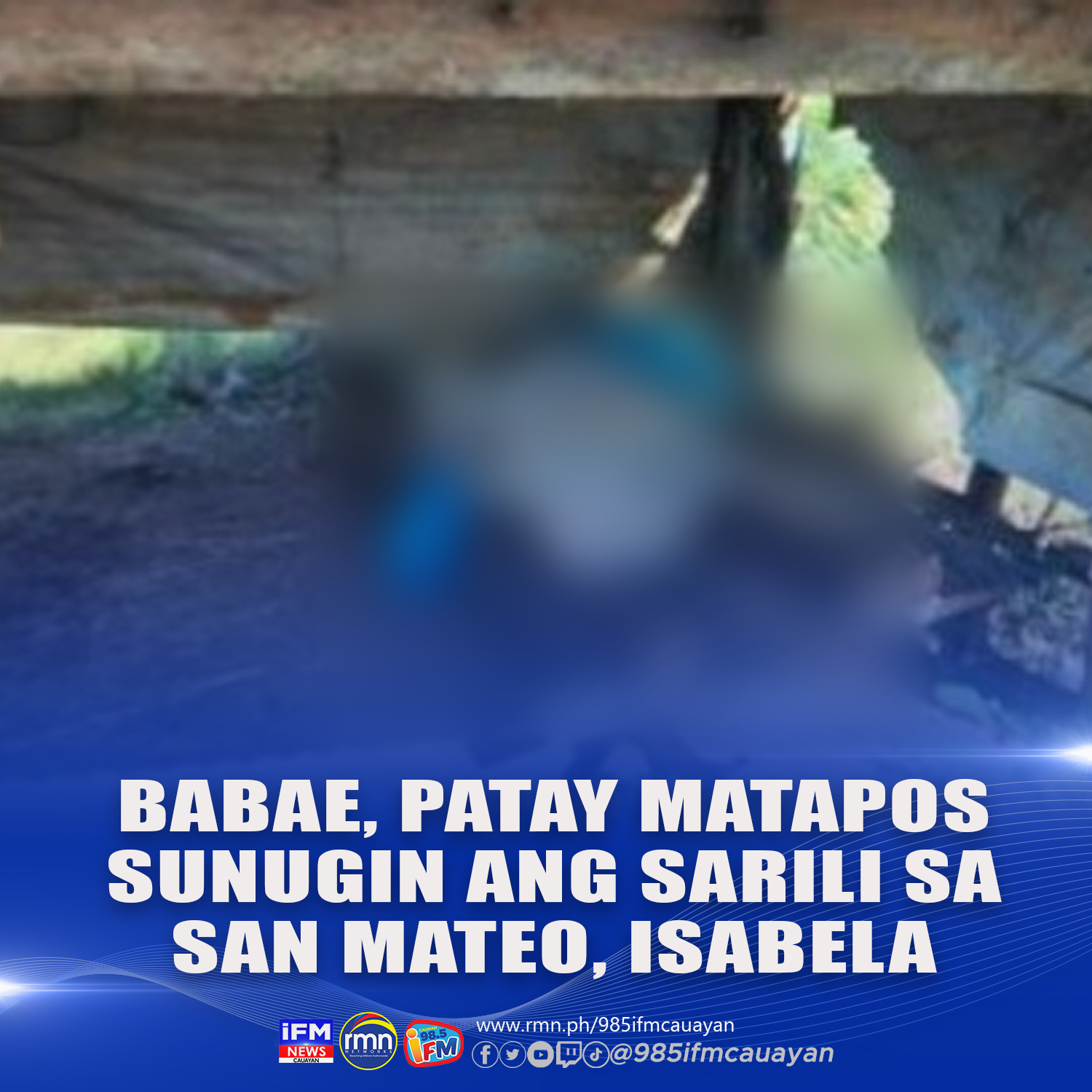 BABAE, PATAY MATAPOS SUNUGIN ANG SARILI SA SAN MATEO, ISABELA - RMN ...