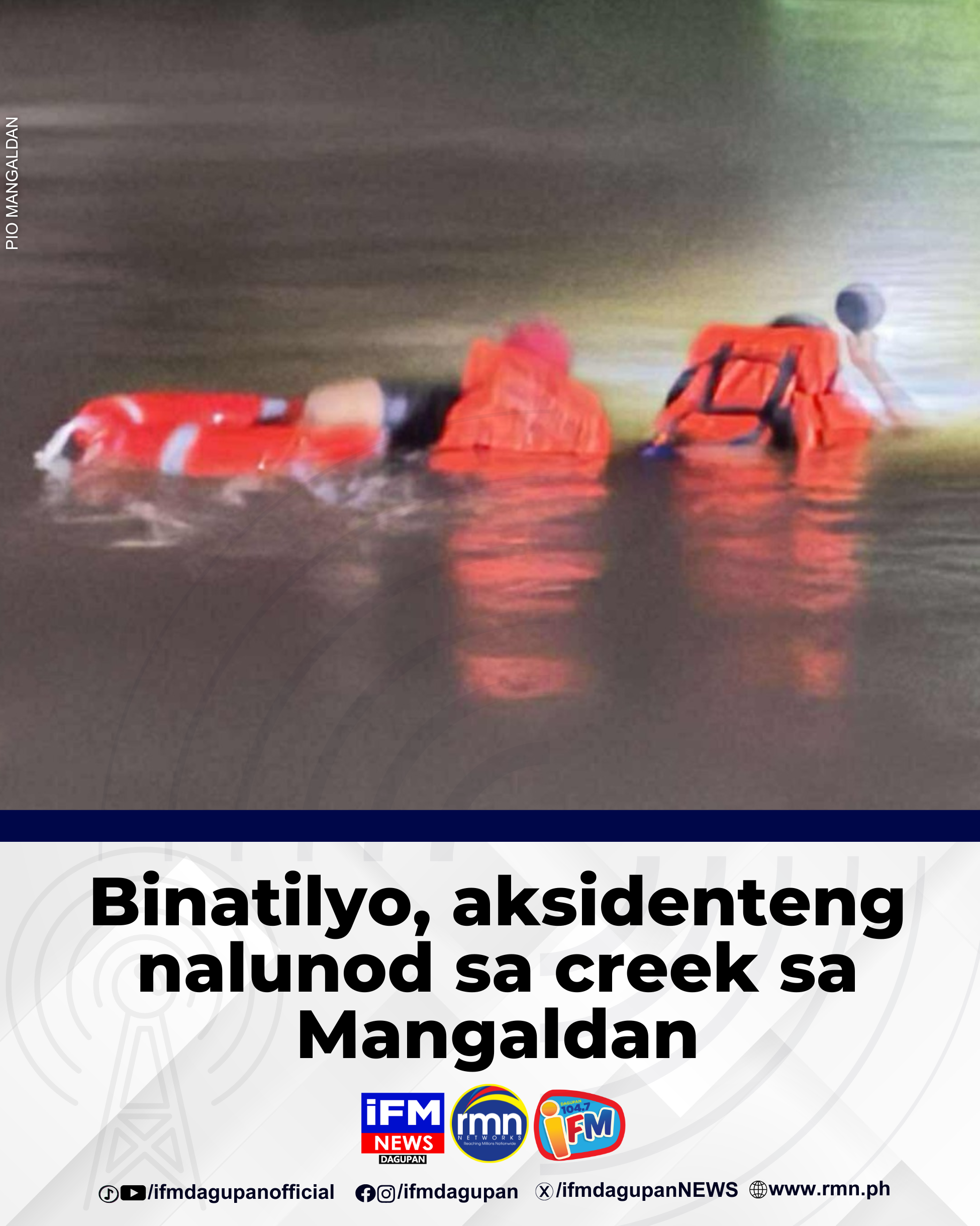 BINATILYO, AKSIDENTENG NALUNOD SA CREEK SA MANGALDAN - RMN Networks