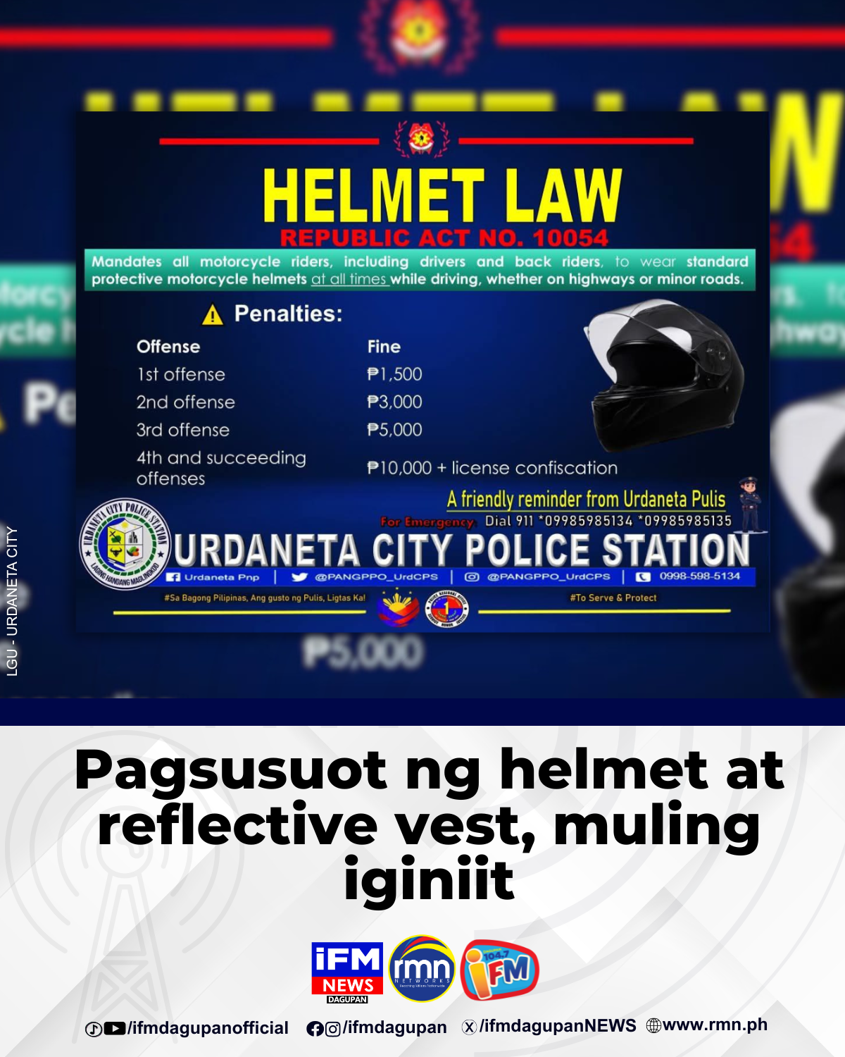 PAGSUSUOT NG HELMET AT REFLECTIVE VEST, MULING IGINIIT - RMN Networks