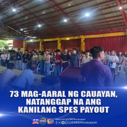 73 MAG-AARAL NG CAUAYAN, NATANGGAP NA ANG KANILANG SPES PAYOUT - RMN Networks