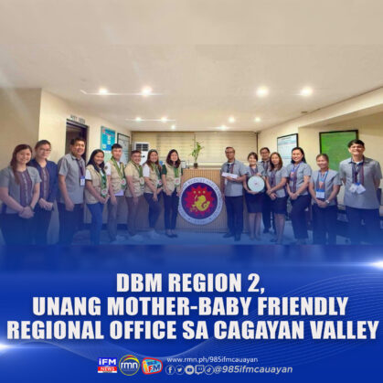 DBM REGION 2, UNANG MOTHER-BABY FRIENDLY REGIONAL OFFICE SA CAGAYAN ...