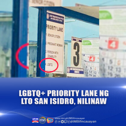 LGBTQ+ PRIORITY LANE NG LTO SAN ISIDRO, NILINAW - RMN Networks