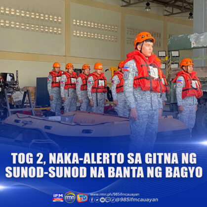 TOG 2, NAKA-ALERTO SA GITNA NG SUNOD-SUNOD NA BANTA NG BAGYO - RMN Networks