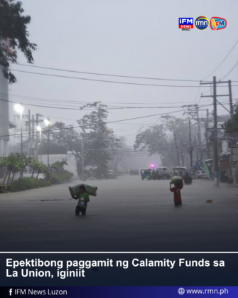 EPEKTIBONG PAGGAMIT NG CALAMITY FUNDS SA LA UNION, IGINIIT - RMN Networks