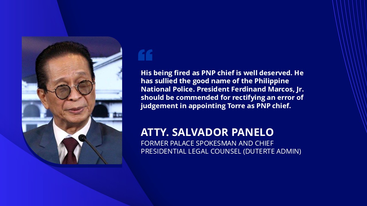 PBBM, dapat lang na puriin sa pagsibak nito kay Torre — Atty. Sal ...