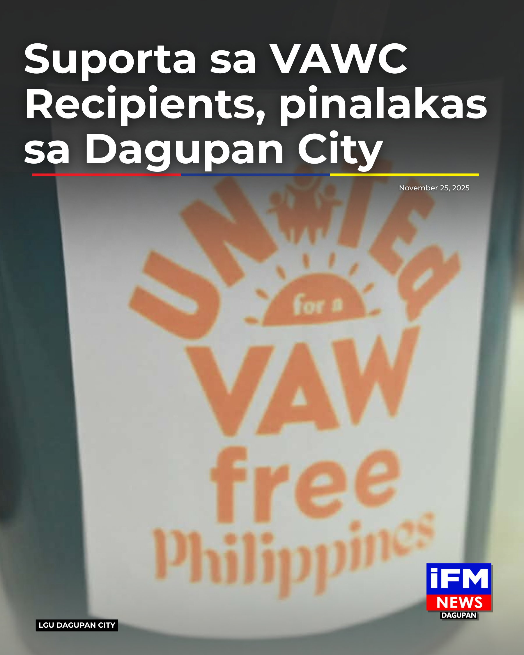 SUPORTA SA VAWC RECIPIENTS, PINALAKAS SA DAGUPAN CITY - RMN Networks