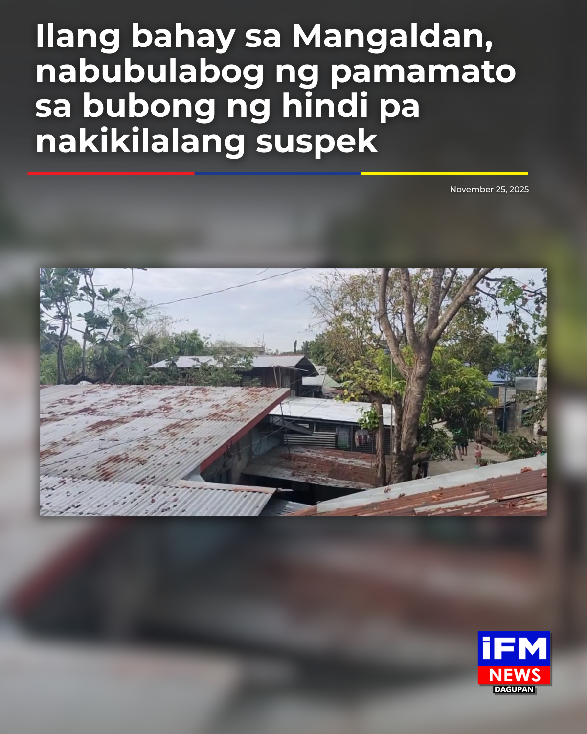 ILANG BAHAY SA MANGALDAN, NABUBULABOG NG PAMAMATO SA BUBONG NG HINDI PA ...