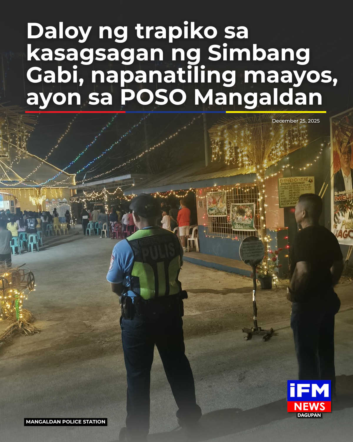 DALOY NG TRAPIKO SA KASAGSAGAN NG SIMBANG GABI, NAPANATILING MAAYOS ...