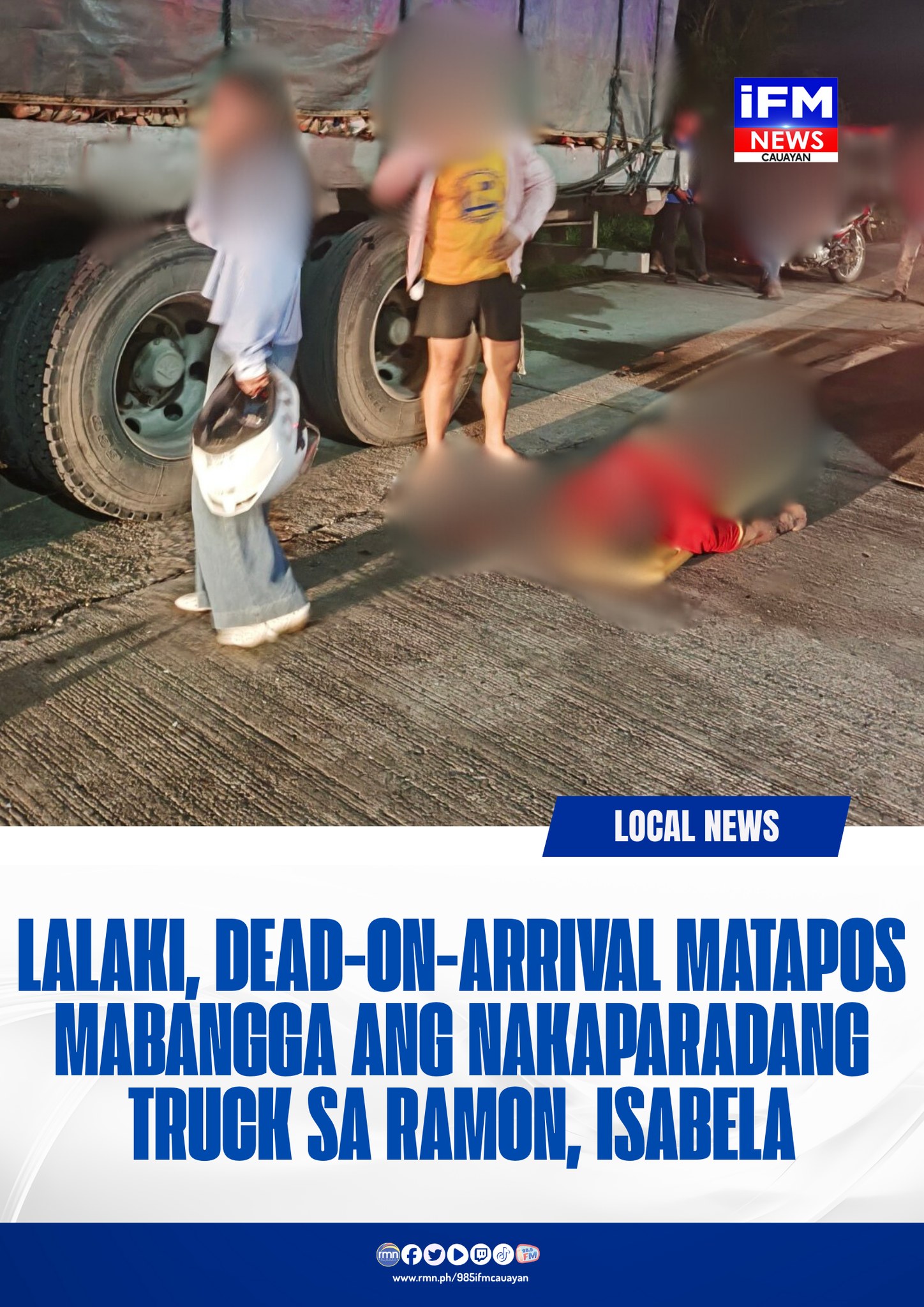 LALAKI, DEAD-ON-ARRIVAL MATAPOS MABANGGA ANG NAKAPARADANG TRUCK SA ...