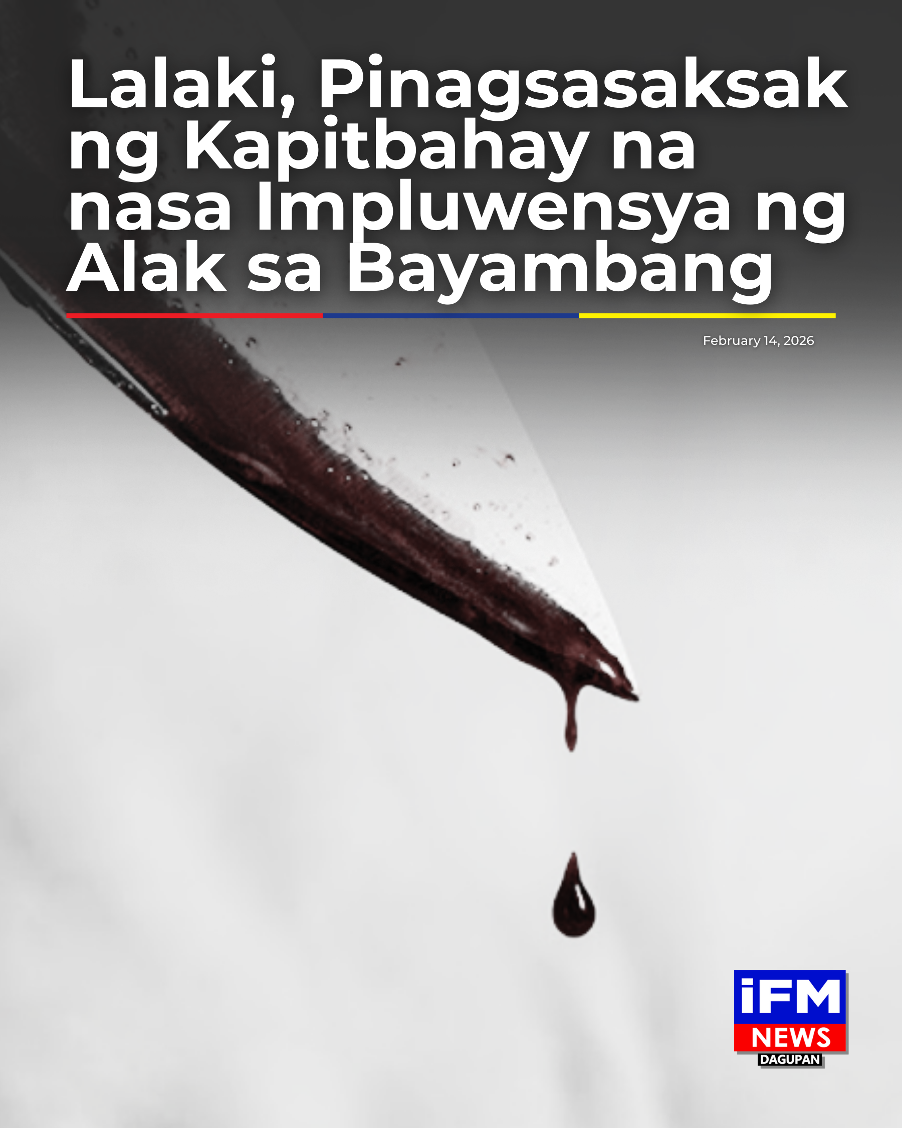 LALAKI, PINAGSASAKSAK NG KAPITBAHAY NA NASA IMPLUWENSYA NG ALAK SA ...